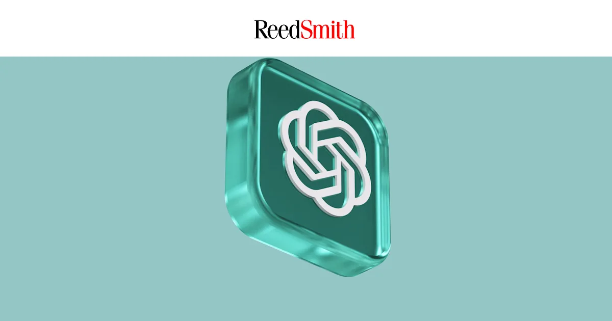 ChatGPT: Artificial Intelligence Tool Generates “Fake Opinions” | ReedSmith